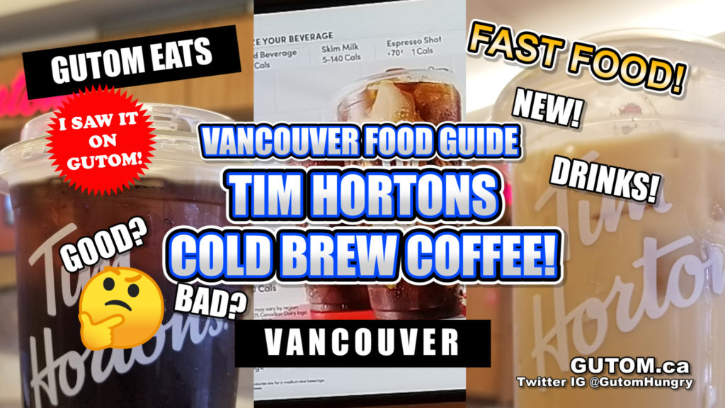 NEW TIM HORTONS COLD BREW COFFEE DRINK NOW AVAILABLE – VANCOUVER FOOD ...