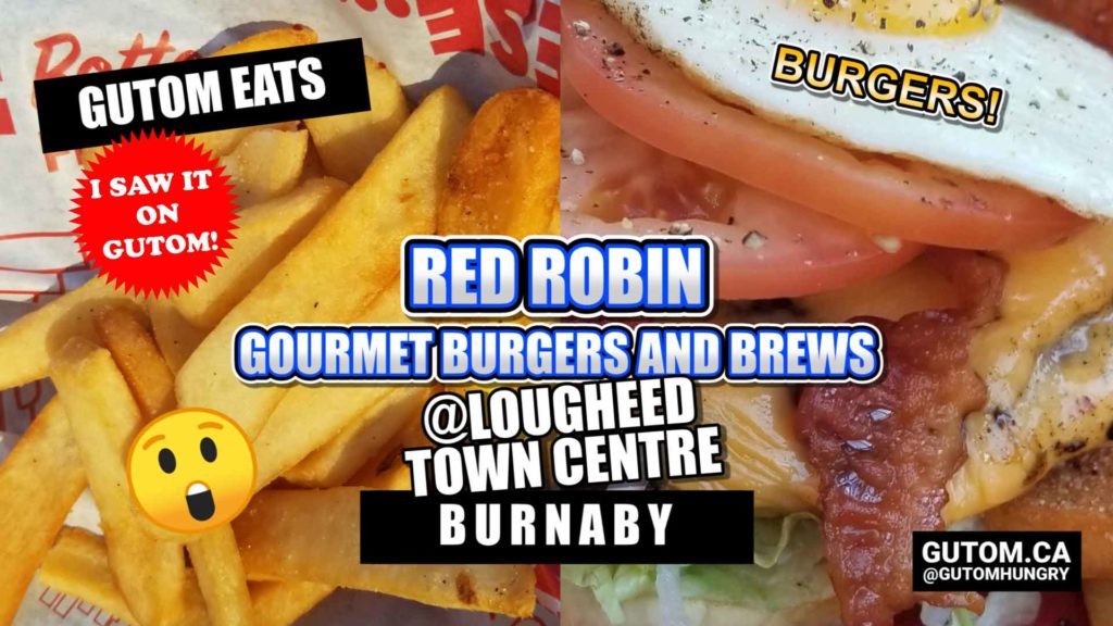 RED ROBIN 2022 LOUGHEED TOWN CENTRE BURNABY BC BURGERS ROYAL BURGER ...