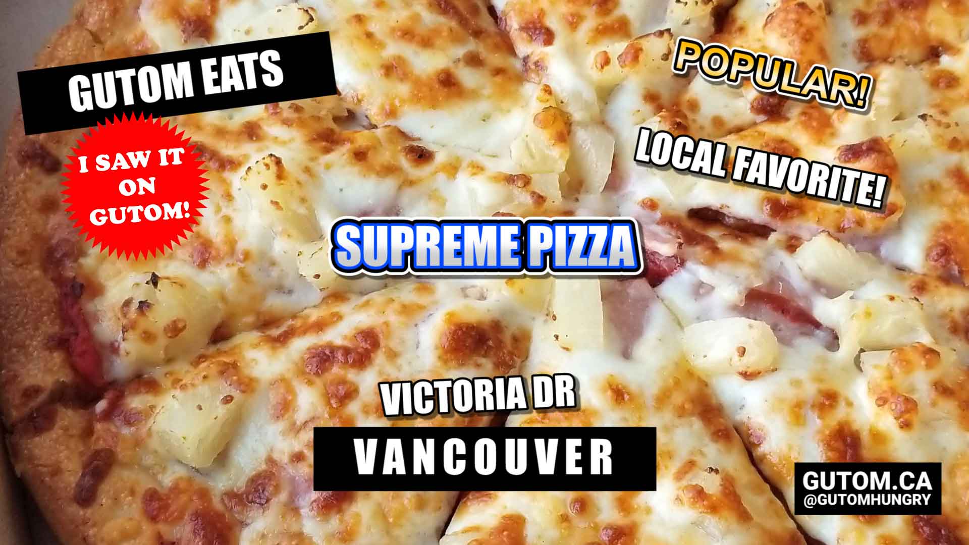 SUPREME PIZZA VICTORIA DRIVE BEST PIZZA VANCOUVER LOCAL FAVORITE ...