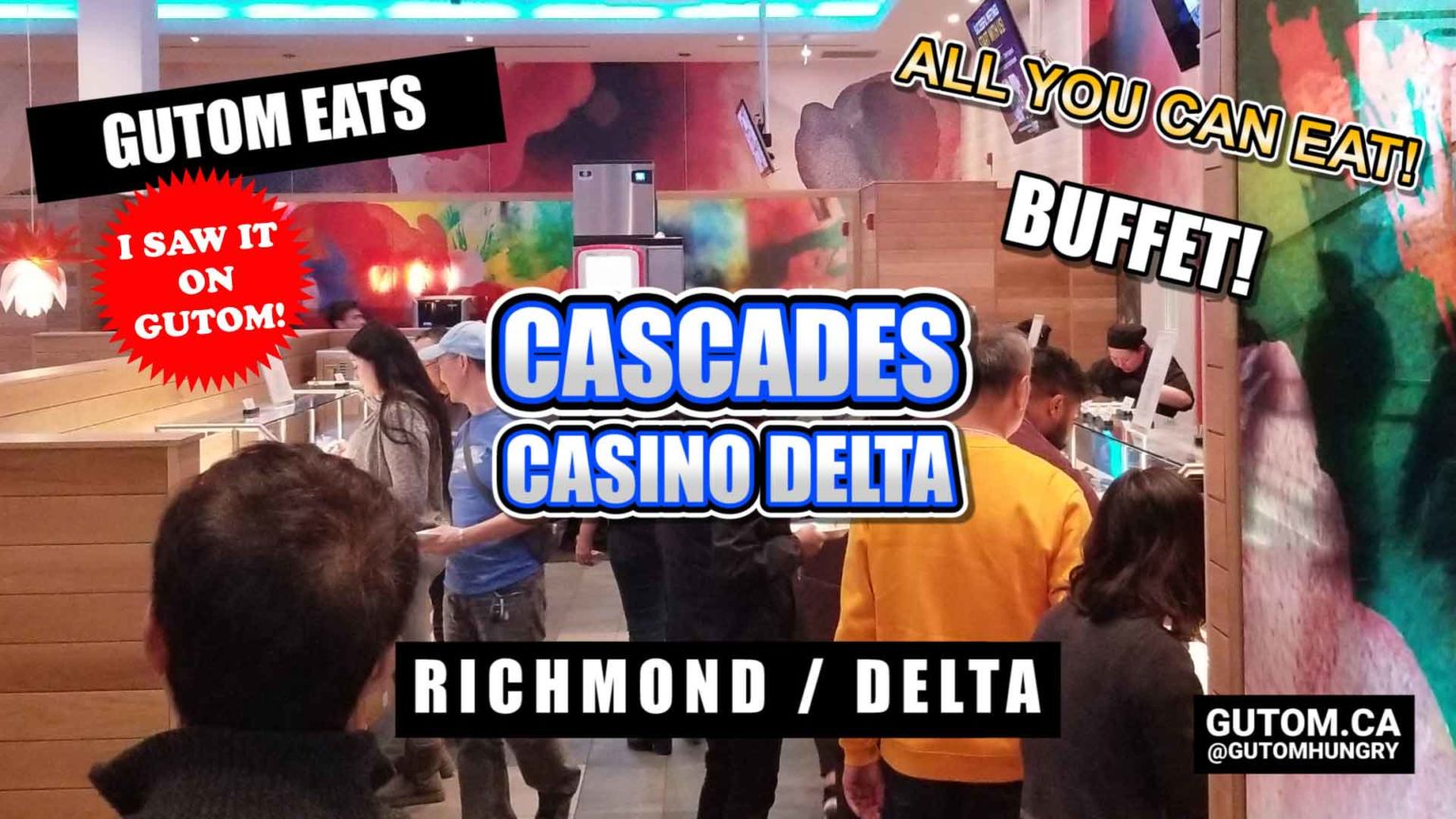 ALL YOU CAN EAT CASCADES CASINO DELTA BUFFET RICHMOND LADNER ...