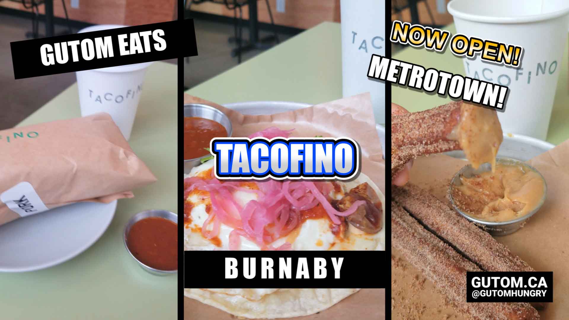 TACOFINO METROTOWN NOW OPEN STATION SQUARE BURNABY BURRITO MEXICAN ...