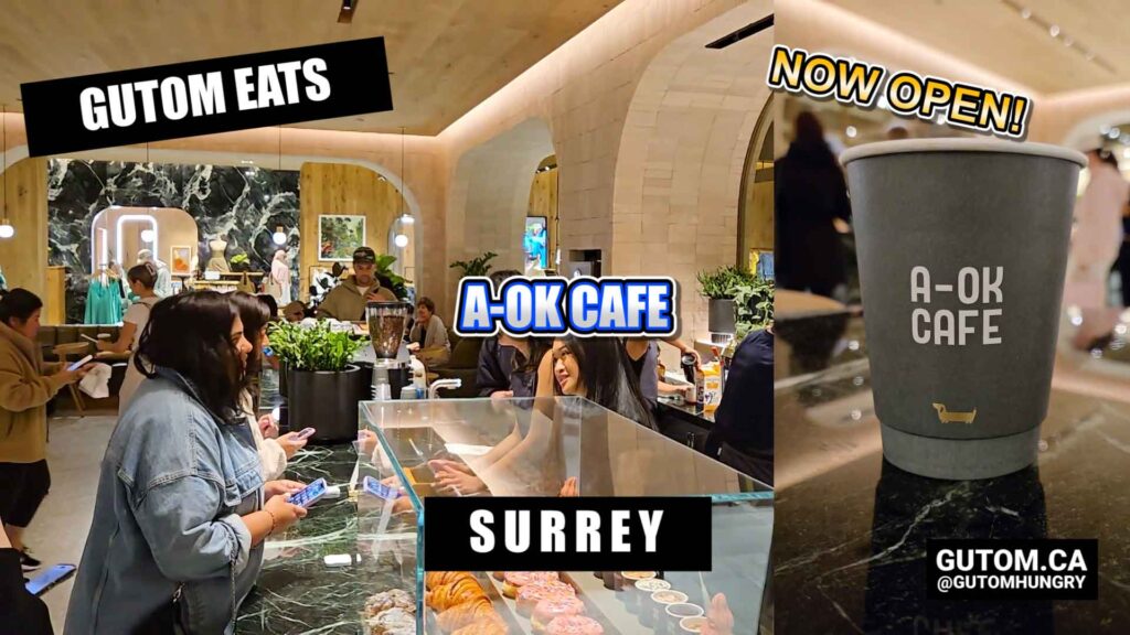 NOW OPEN A-OK CAFE ARTIZIA GUILDFORD TOWN CENTRE – VANCOUVER FOOD AND ...